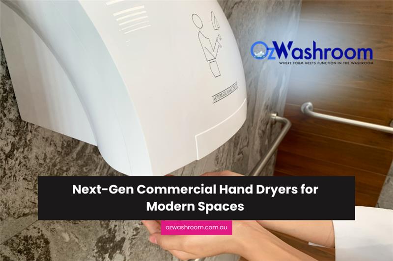 High-Speed Commercial Hand Dryers That Actually Work – OzWashroom